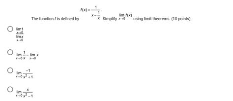 [solved] f x x lim f x the function fis defined by x simplify x