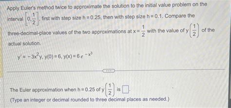 solved apply euler s method twice to approximate the