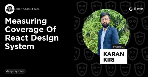 Measuring Coverage Of React Design System By Karan Kiri