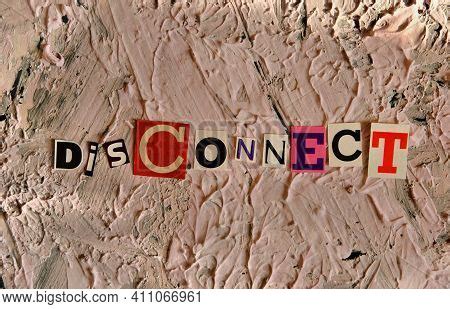 Disconnect Word On Image Photo Free Trial Bigstock
