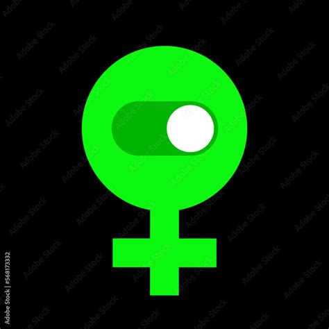 Turn On Woman And Female Gender And Sex Symbol And Switch Button Metaphor Of Sexual Arousal