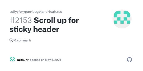 Scroll Up For Sticky Header · Issue 2153 · Soflyyoxygen Bugs And Features · Github