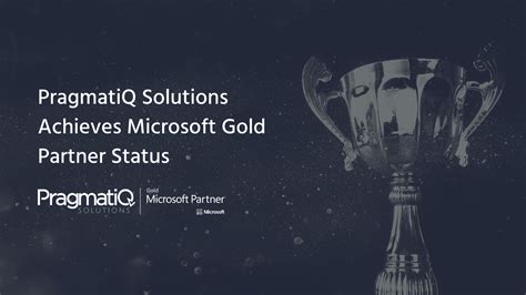 Pragmatiq Solutions Microsoft Gold Partner Status All Things Business