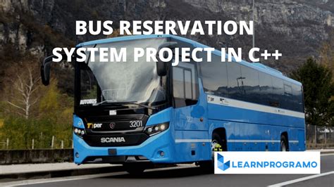 Bus Reservation System Project In C Archives Learnprogramo