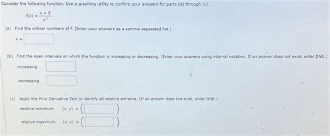 Solved Consider The Following Function Use A Graphing