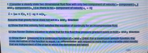 solved 1 consider a steady state two dimensional fluid flow
