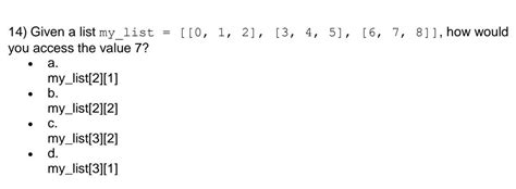 solved 14 given a list my list [[0 1 2] [3 4 5] [6 7 8]]