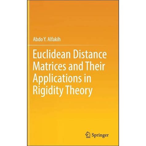 خرید و قیمت کتاب Euclidean Distance Matrices And Their Applications In Rigidity Theory اثر Abdo