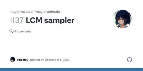 Lcm Sampler · Issue 37 · Magic Researchmagic Animate · Github