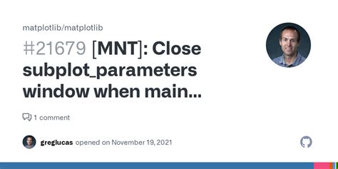 MNT Close Subplot Parameters Window When Main Figure Closes Issue Matplotlib