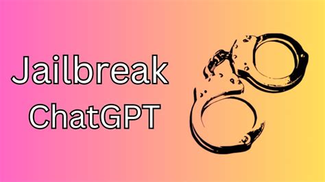 ChatGPT Jailbreak Prompts How To Jailbreak ChatGPT Cloudbooklet