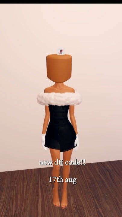 New Dti Code 17th Aug😍🥰 Roblox Dti Dresstoimpress Codes Explore Caseoh In 2024 Dress