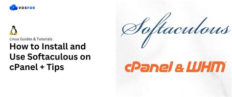 How To Install And Use Softaculous On CPanel Tips