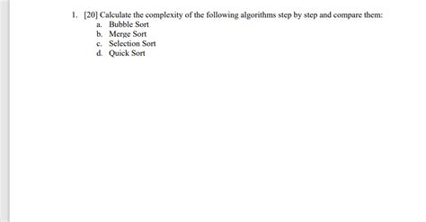 [solved] l [20] calculate the complexity of the following algorithms