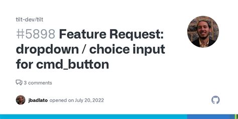 Feature Request Dropdown Choice Input For Cmd Button Issue 5898