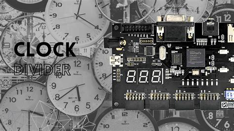 Clock Divider En Verilog Para Fpga Youtube