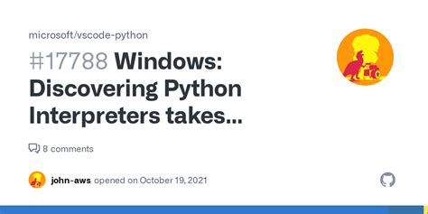 Windows Discovering Python Interpreters Takes Forever · Issue 17788 · Microsoftvscode Python