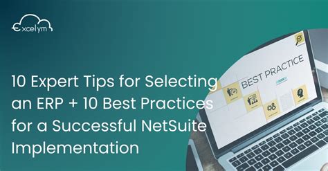 10 Expert Tips For Selecting An Erp 10 Best Practices For A