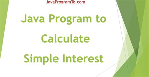 Java Program To Calculate Simple Interest
