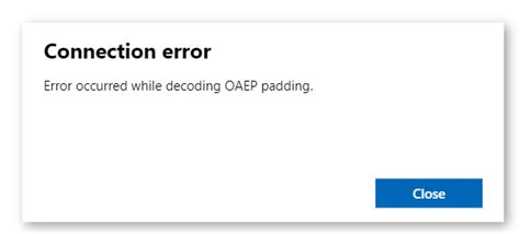Windows Admin Center Error Occurred While Decoding OAEP Padding Issue MicrosoftDocs