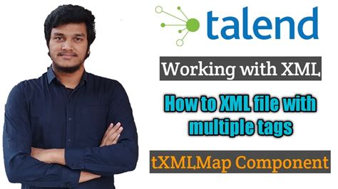47how To Load Xml File With Multiple Loops L Txmlmap L Talend Data Integration Youtube