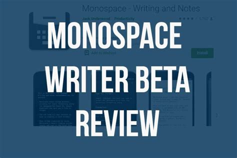 Monospace Writer BETA Free App For Android Slbuddy