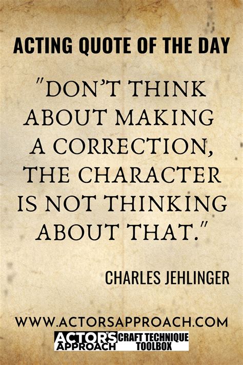 Acting Craft Quote Of The Day Artofit
