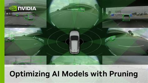 Nvidia Drive Labs Pruning Ai Models For Peak Performance Nicholas Amodeo