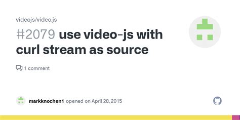 Use Video Js With Curl Stream As Source Issue 2079 Videojs Video