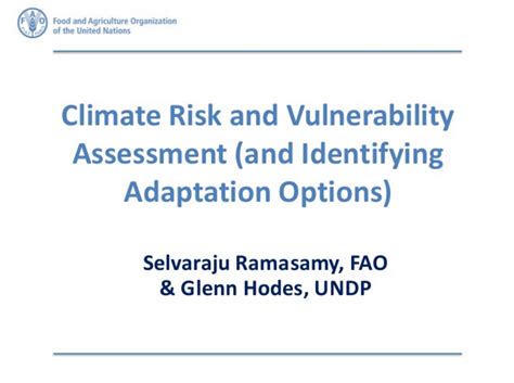 Climate Risk And Vulnerability Assessment And Identifying Adaptation