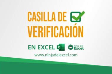 C Mo Hacer Una Casilla De Verificaci N En Excel Ninja Del Excel