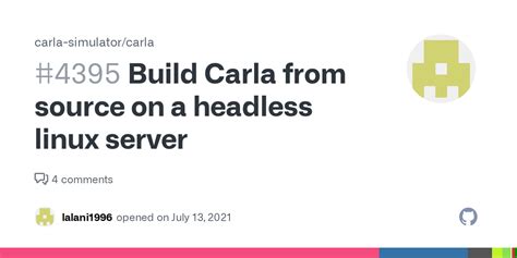 Build Carla From Source On A Headless Linux Server · Issue 4395