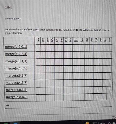 Solved Name 1a Mergesort Continue The Trace Of Mergesort