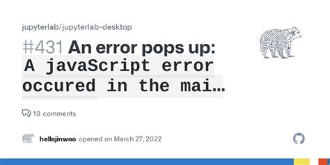 An Error Pops Up A JavaScript Error Occured In The Main Process Issue Jupyterlab