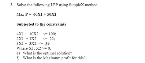 Solved 3 Solve The Following Lpp Using Simplex Method Max