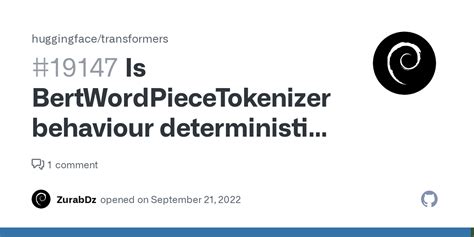 is bertwordpiecetokenizer behaviour deterministic on the same data