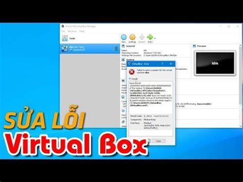 Sửa lỗi không khởi động được máy ảo VirtualBox Failed to open session for the virtual machine