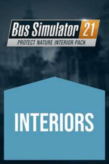 Buy Bus Simulator 21 Protect Nature Interior Pack Dlc Pc Steam Key