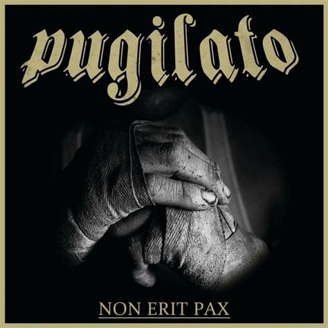 Pugilato ‎ Non Erit Pax 2016 Lossless Nsm Media Portal