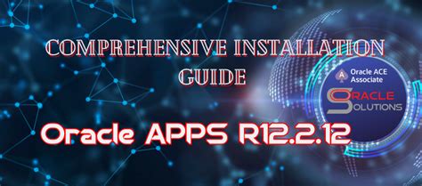 oracle ebs apps r12 2 12 with database 19 19 on oracle linux oel 7 9