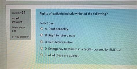 Solved Question 61 Rights Of Patients Include Which Of The