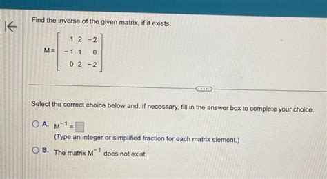 Find The Inverse Of The Given Matrix If It Exists
