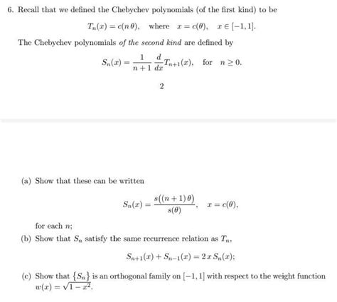 Solved 6 Recall That We Defined The Chebychev Polynomials