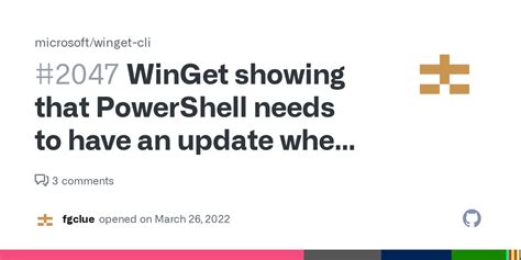 Winget Showing That Powershell Needs To Have An Update When It Is In The Version Of The Update