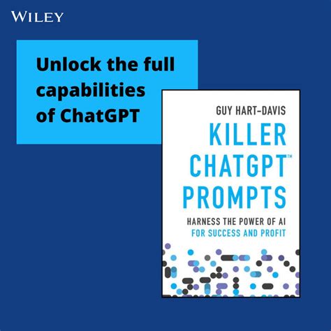Wiley On Linkedin Killer Chatgpt Prompts Harness The Power Of Ai For Success And Profit