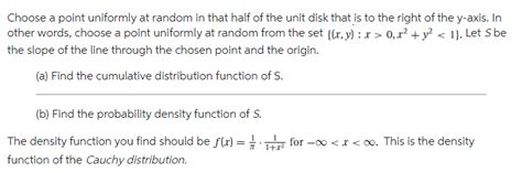 Solved Choose A Point Uniformly At Random In That Half Of