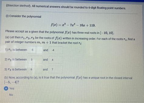 Bisection Method All Numerical Answers Should Be