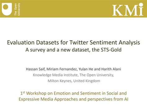 Evaluation Datasets For Twitter Sentiment Analysis A Survey And A New Dataset The Sts Gold Ppt