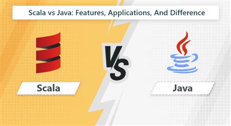 Scala Vs Java Features Applications And Difference Spec India