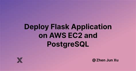 Deploy Flask Application On Aws Ec2 And Postgresql Arlenxs Blog